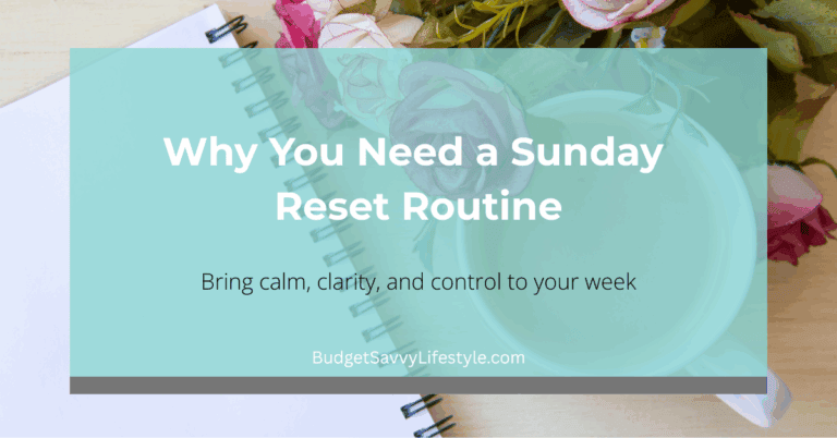 Why You Need a Sunday Reset Routine (& What Happens Without One ...
